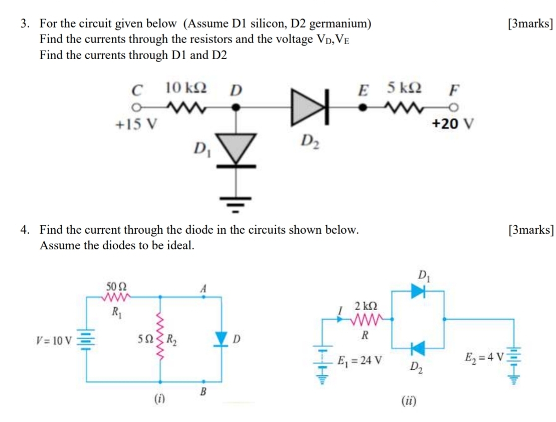 Solved For the circuit given below (Assume D1 ﻿silicon, D2 | Chegg.com