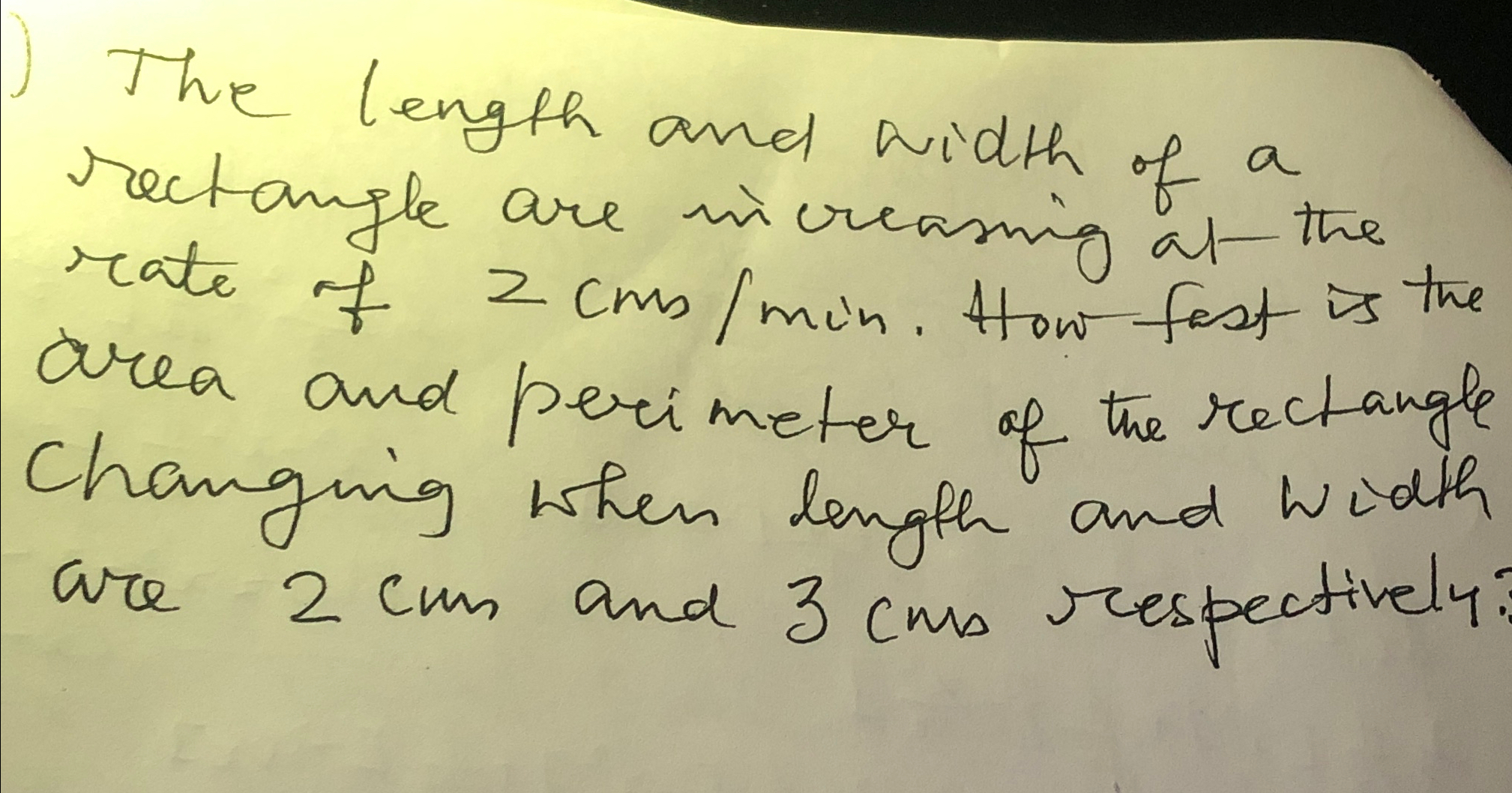 Solved The length and width of a rectangle are in creasmig | Chegg.com