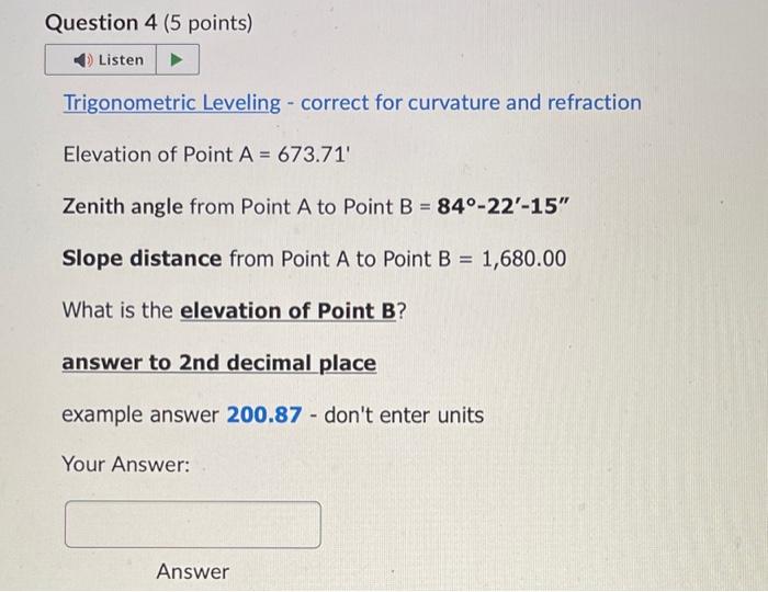 Solved Trigonometric Leveling - correct for curvature and | Chegg.com