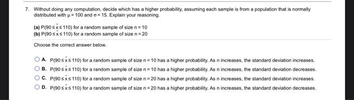 Solved 7. Without doing any computation, decide which has a | Chegg.com