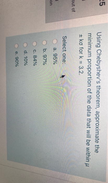 Solved 25 Using Chebyshev's theorem, approximate the minimum | Chegg.com