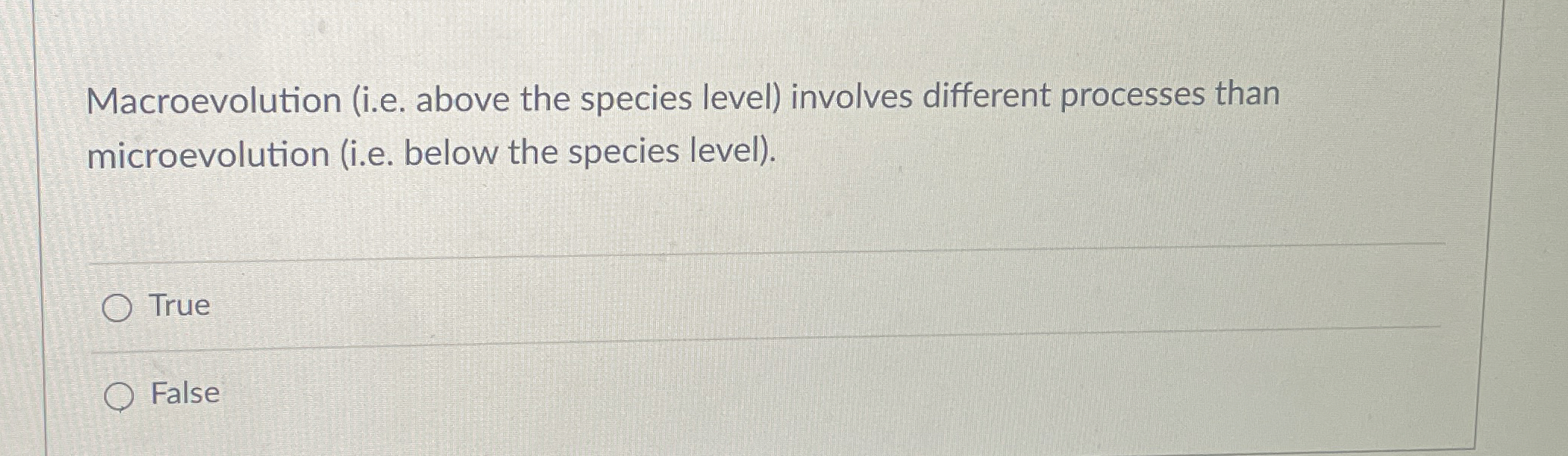 Solved Macroevolution (i.e. ﻿above the species level) | Chegg.com