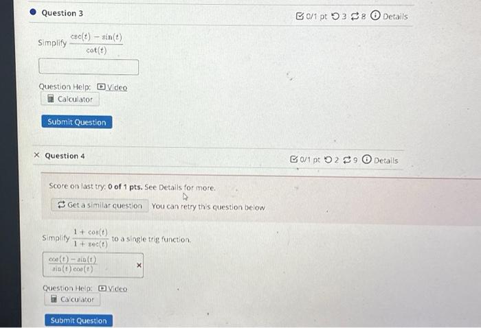 Solved csc(t)cot(t)Simplify cot(t)csc(t)−sin(t) Question | Chegg.com