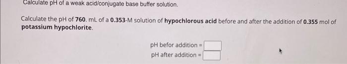 Solved Calculate pH of a weak acid/conjugate base buffer | Chegg.com