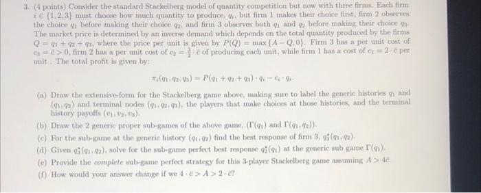 3. (4 points) Consider the standard Stackelberg model | Chegg.com