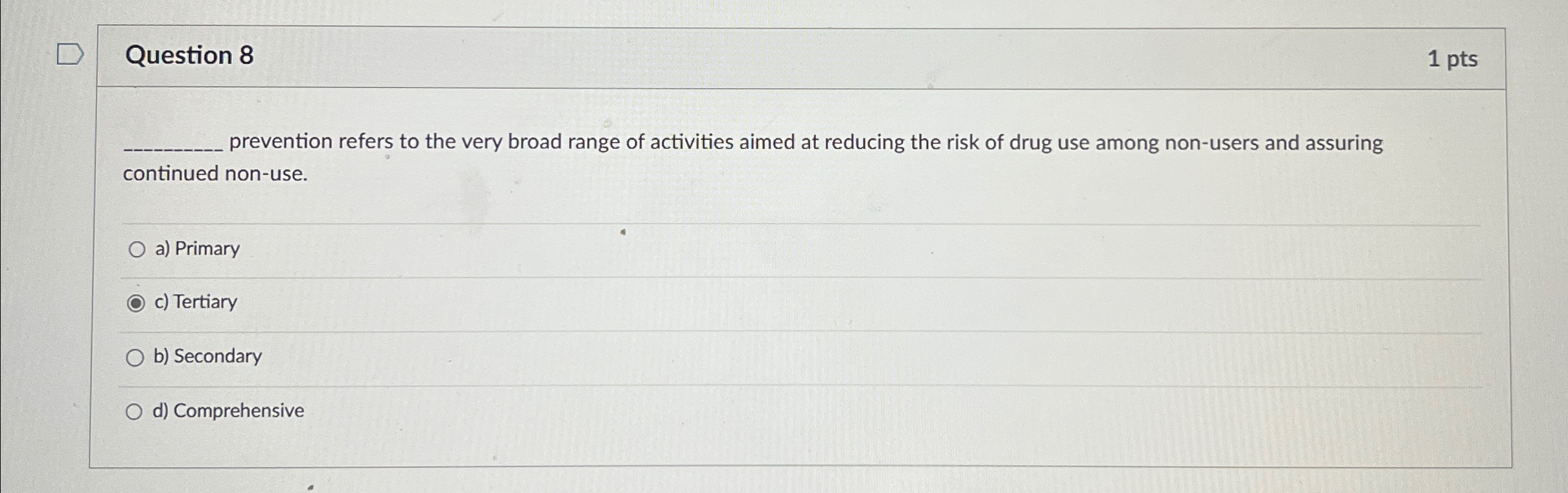 Solved Question 81 ﻿ptsprevention refers to the very broad | Chegg.com