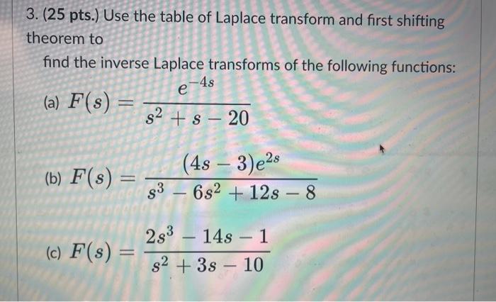 Solved 3. (25 pts.) Use the table of Laplace transform and | Chegg.com