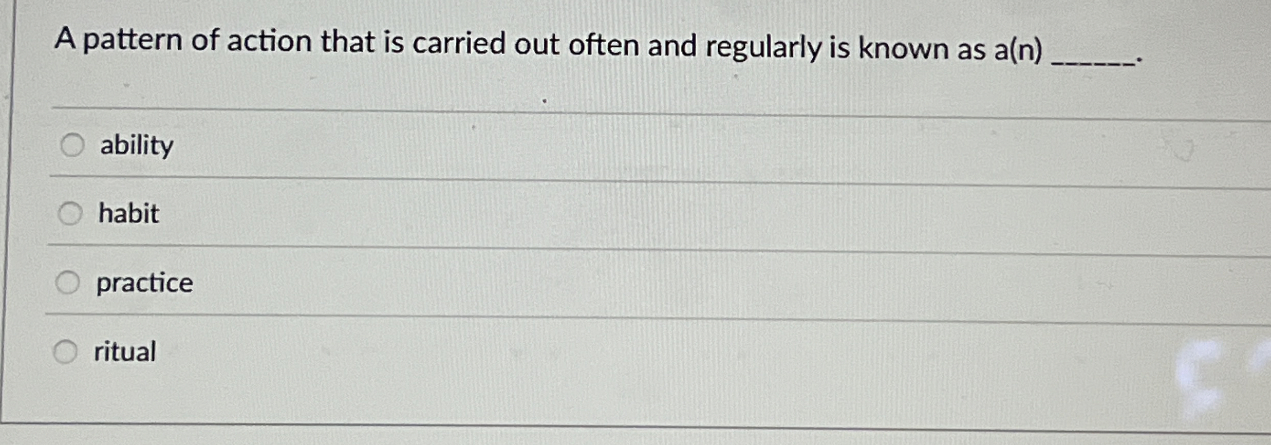 Solved A pattern of action that is carried out often and | Chegg.com