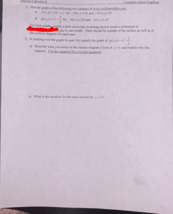 Applied Calculus II Computer-aided Graphing 1) Plot | Chegg.com