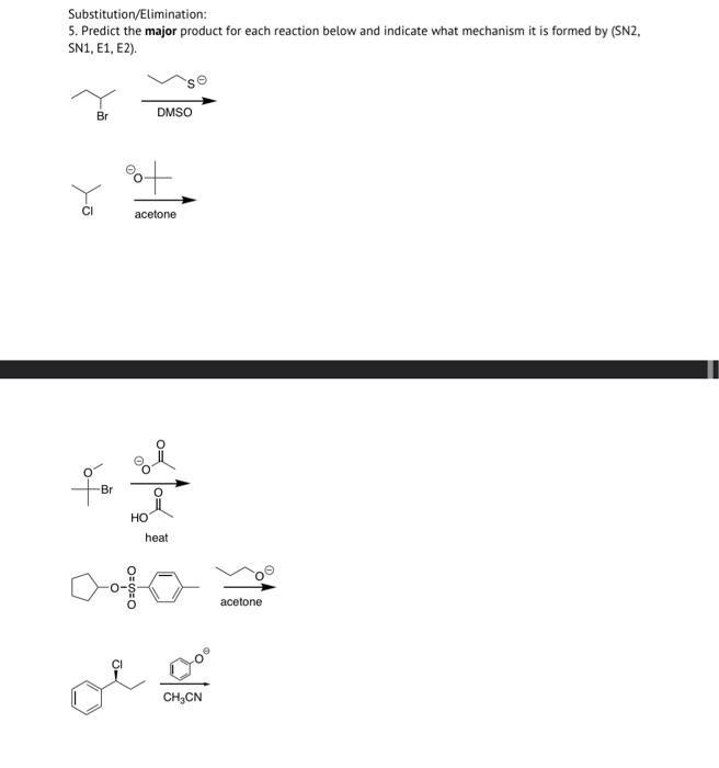Solved Substitution/Elimination: 5. Predict the major | Chegg.com