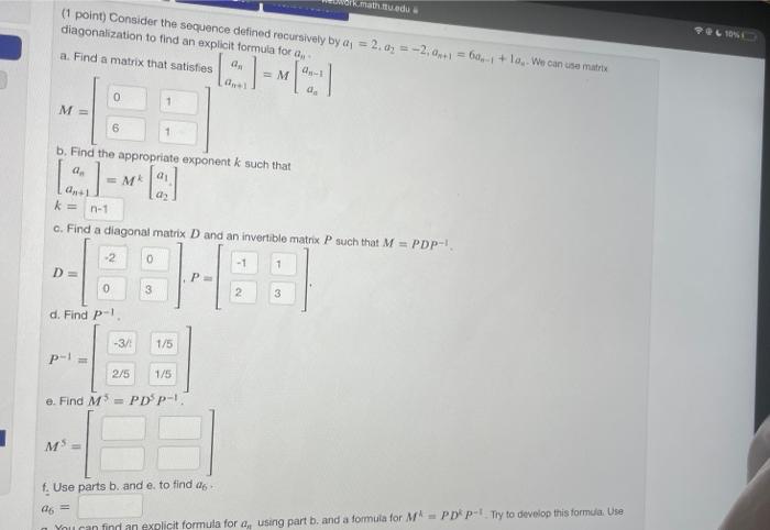 diagonalization to find an explicit formula for an. | Chegg.com