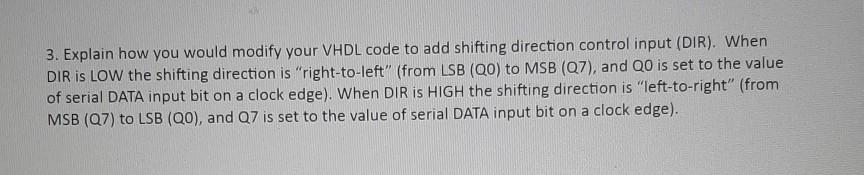 Solved 3. Explain how you would modify your VHDL code to add | Chegg.com