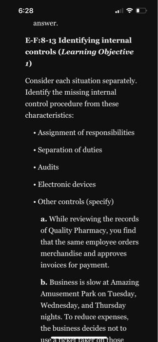 Solved 6:28 answer. E-F:8-13 Identifying internal controls | Chegg.com