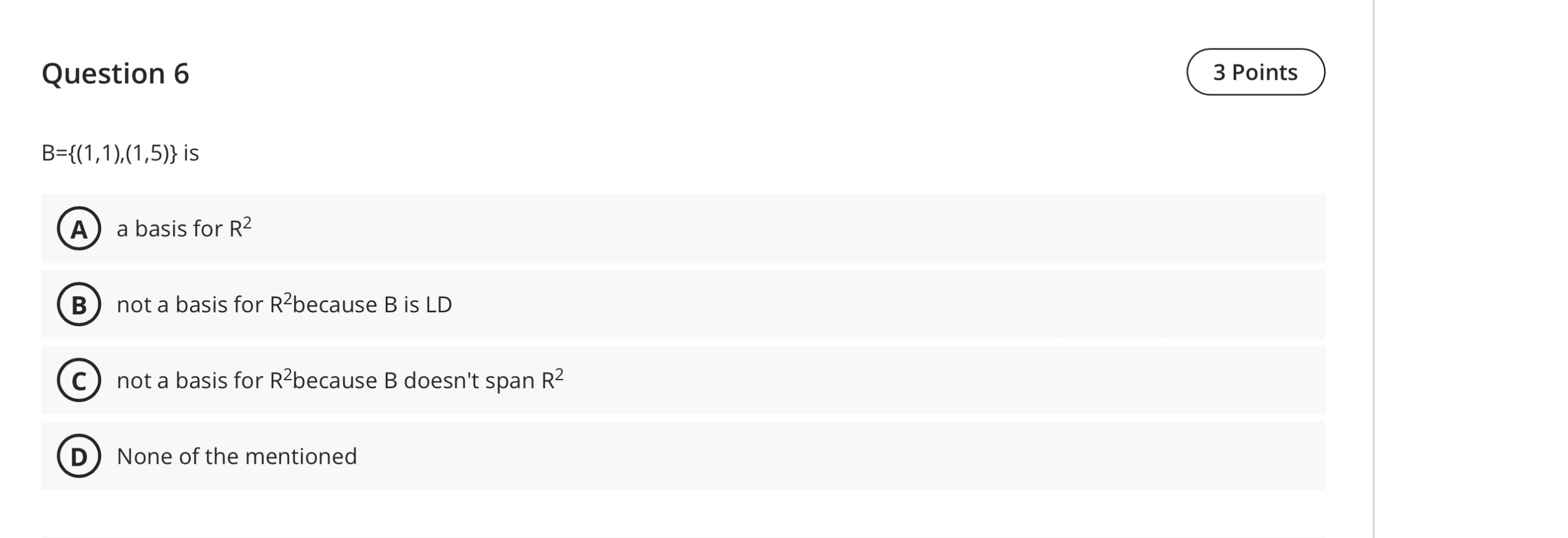 Solved Question 63 ﻿PointsB={(1,1),(1,5)} ﻿isa basis for | Chegg.com