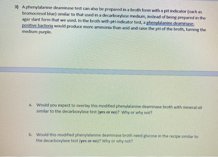 Solved 3) A phenylalanine deaminase test can also be | Chegg.com