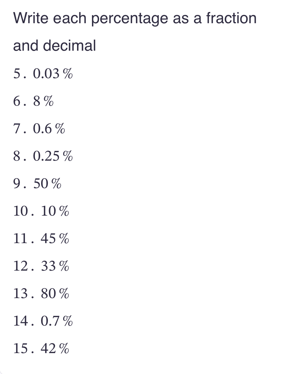Write each percentage as a fraction and | Chegg.com