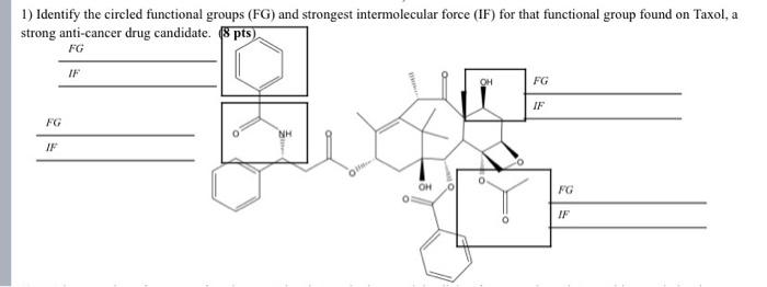 Solved 1) Identify the circled functional groups (FG) and | Chegg.com
