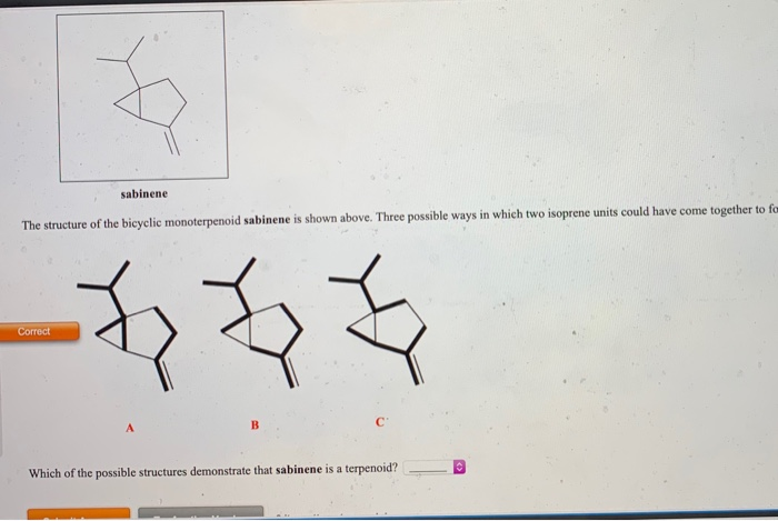 Solved sabinene The structure of the bicyclic monoterpenoid | Chegg.com