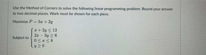 Solved Use the Method of Corners to solve the following | Chegg.com