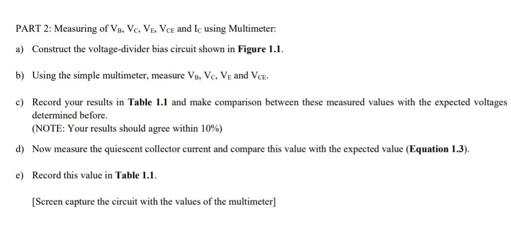Solved PART 1: Determination of VB,VE,VC and VCE. a) Figure | Chegg.com
