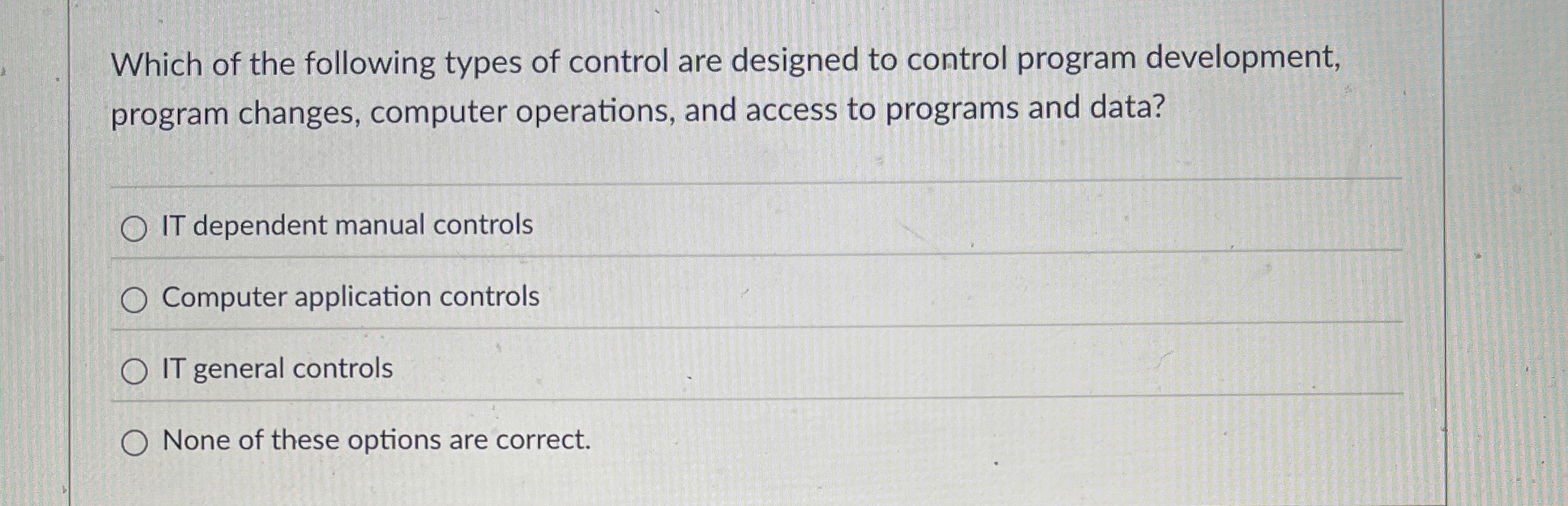 Solved Which of the following types of control are designed | Chegg.com
