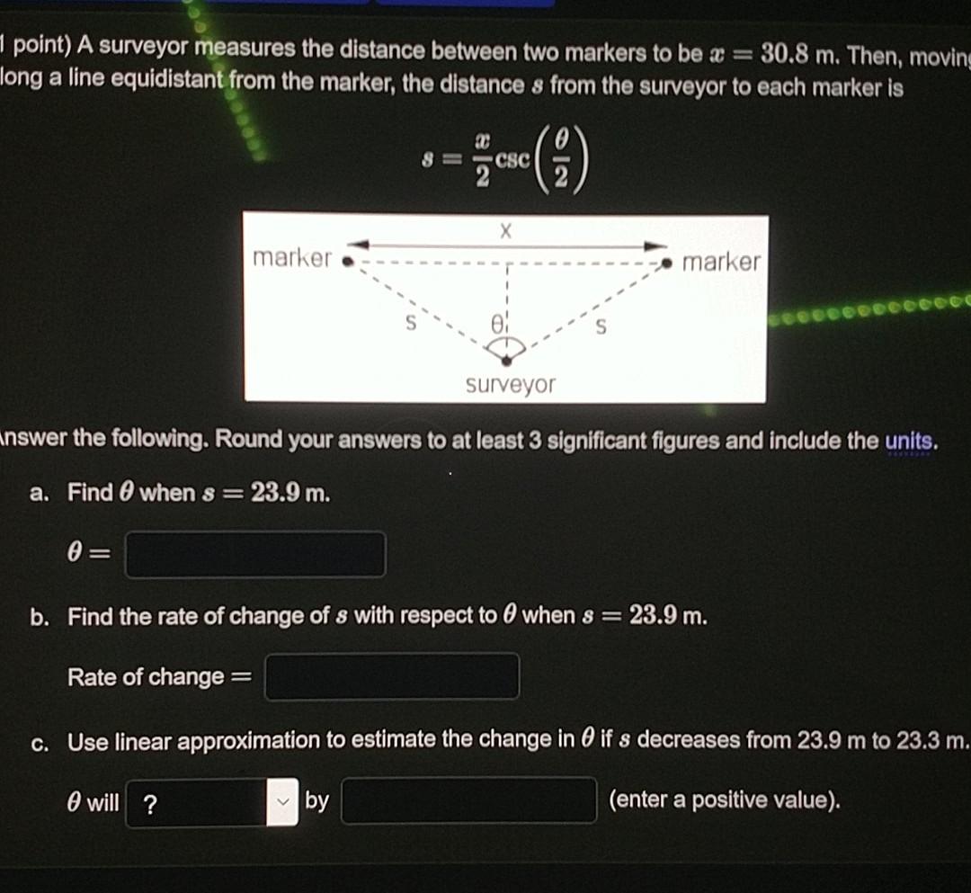 Solved 1 point) A surveyor measures the distance between two | Chegg.com