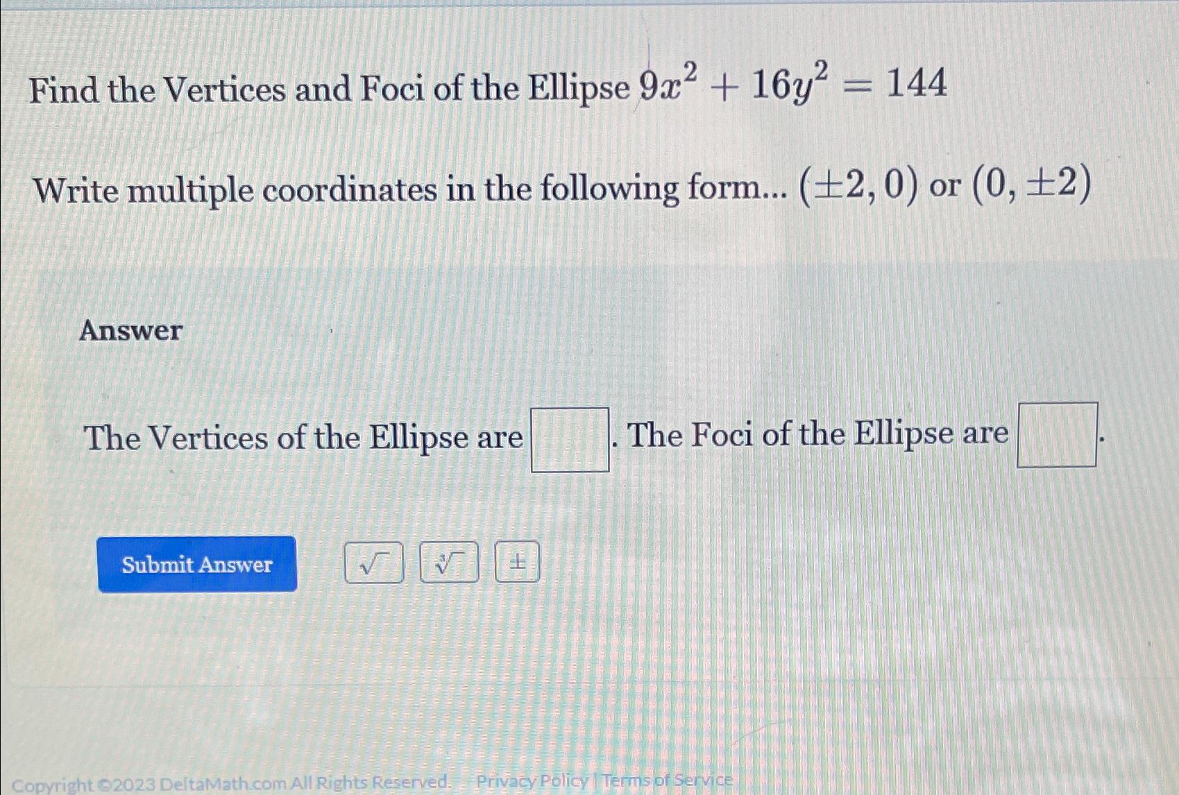 Solved Find the Vertices and Foci of the Ellipse | Chegg.com