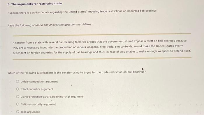 Solved 6. The arguments for restricting trade Suppose there | Chegg.com