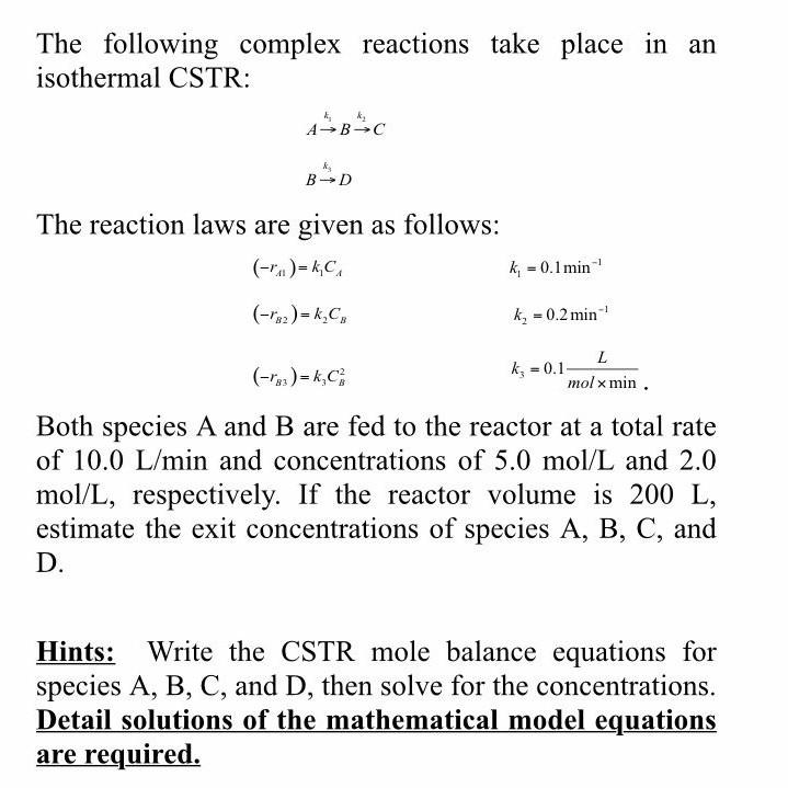 Solved The following complex reactions take place in an | Chegg.com