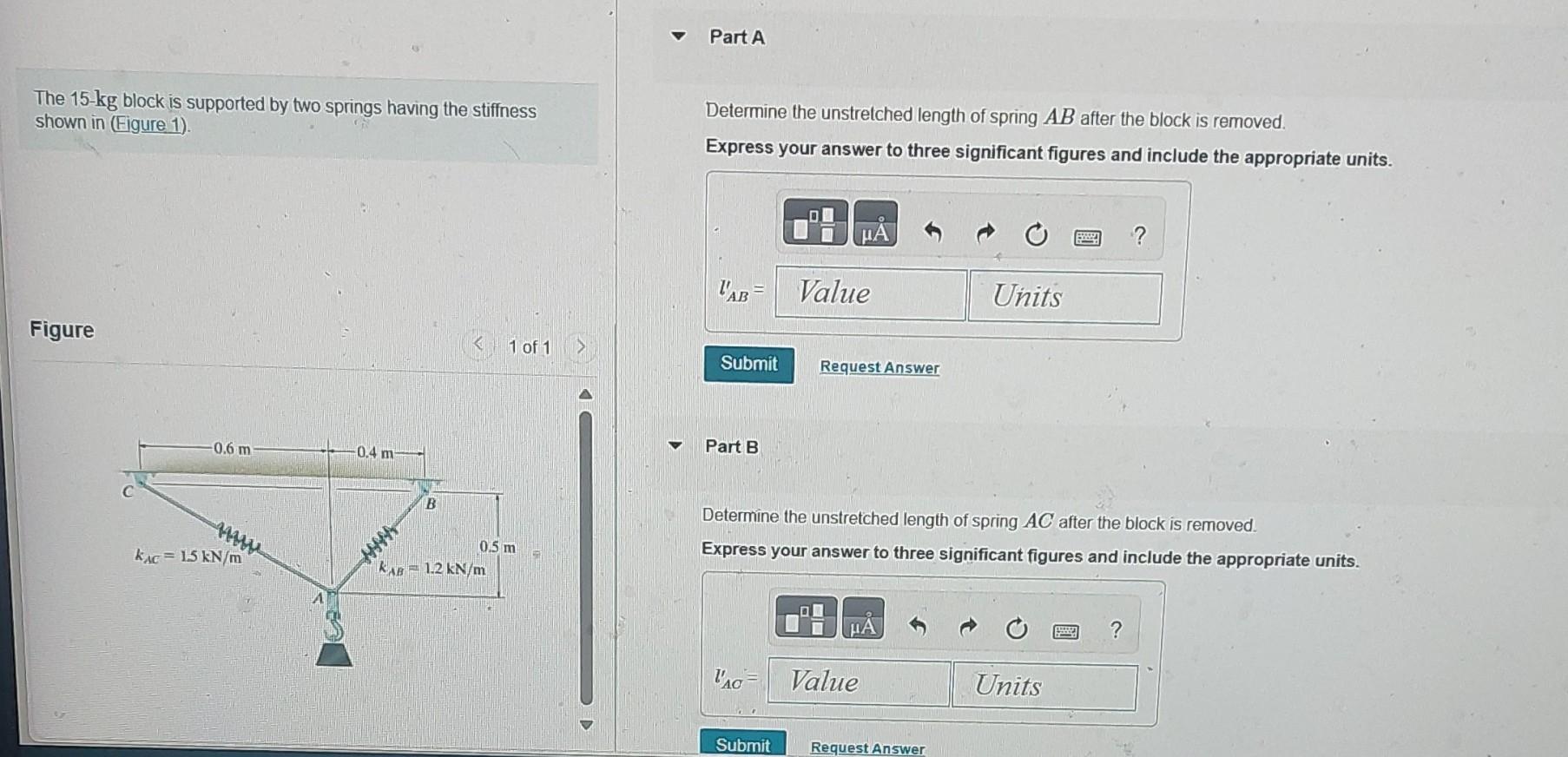 Solved The 15−kg block is supported by two springs having | Chegg.com