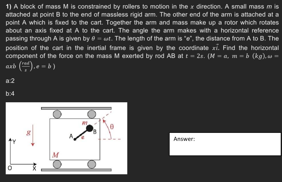 Solved 1) A block of mass M is constrained by rollers to | Chegg.com