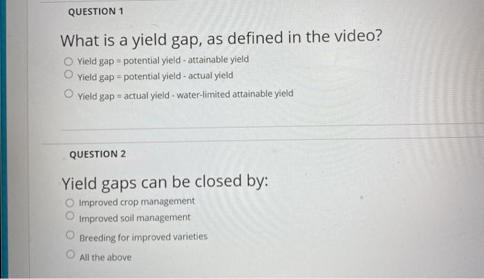 Solved QUESTION 1 What is a yield gap, as defined in the | Chegg.com