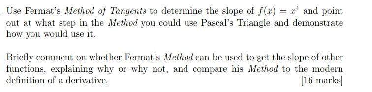 Solved Use Fermat's Method of Tangents to determine the | Chegg.com