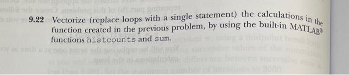 Solved 22 Vectorize (replace loops with a single statement) | Chegg.com