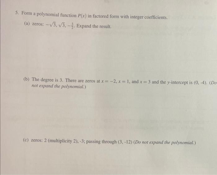 5. Form a polynomial function P(x) in factored form | Chegg.com
