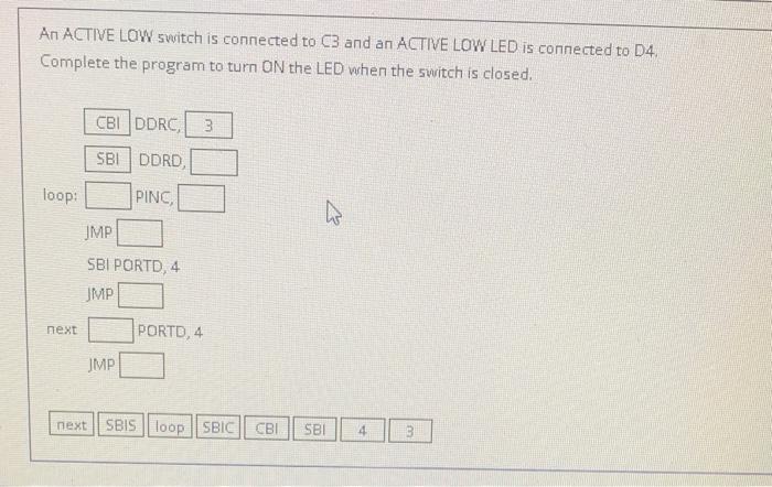 Solved An ACTIVE LOW switch is connected to C3 and an ACTIVE | Chegg.com