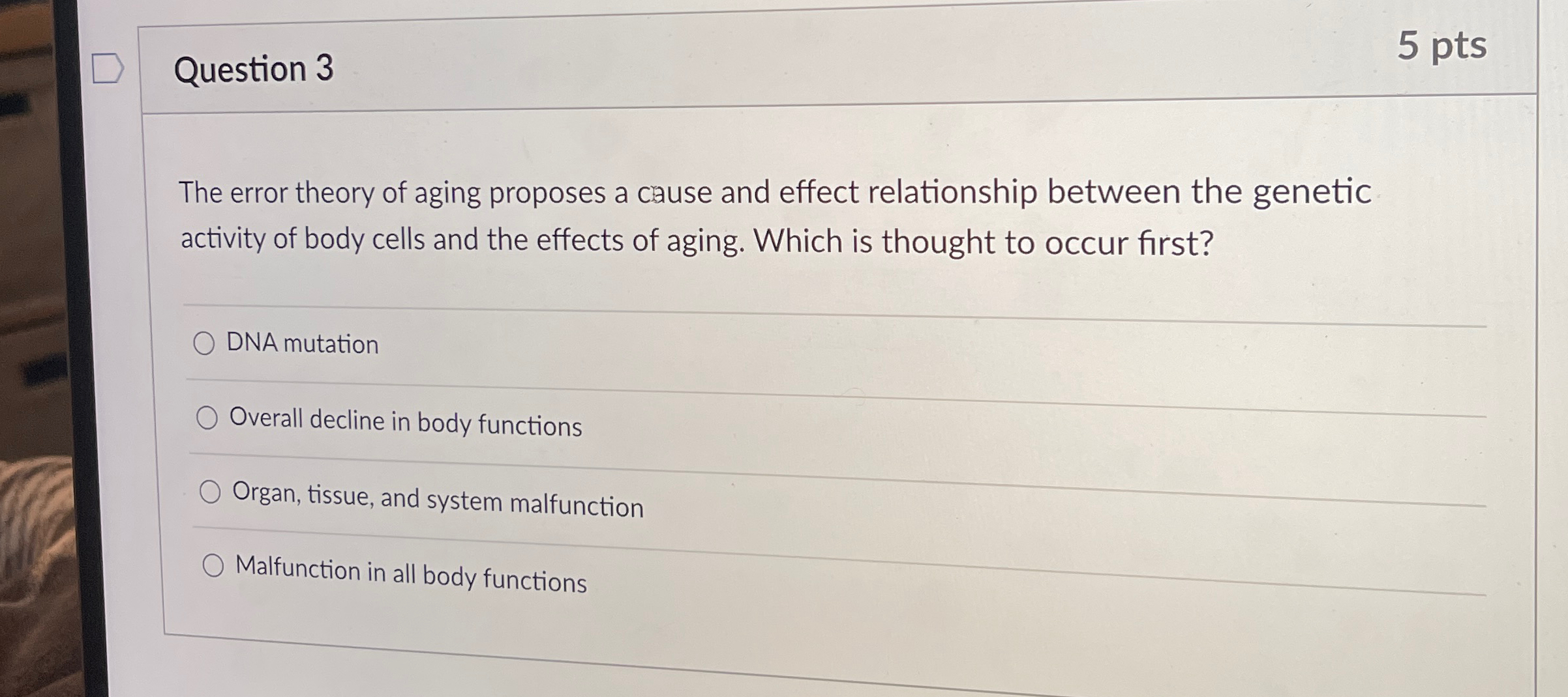 Solved Question 35 ﻿ptsthe Error Theory Of Aging Proposes A 