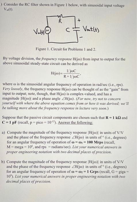 [Solved]: Consider the RC filter shown in Figure 1 below, w