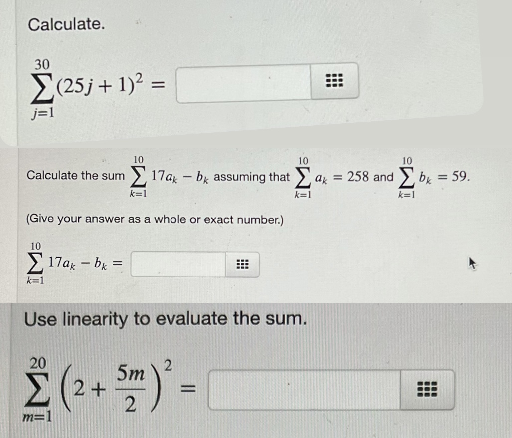 Solved Calculate.∑j=130(25j+1)2=Calculate the | Chegg.com