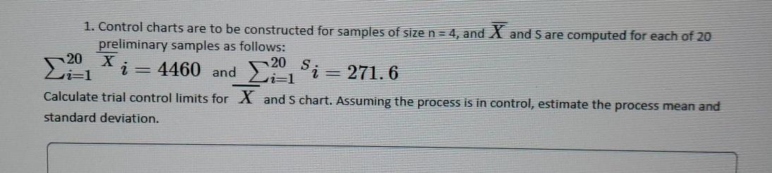 Solved 1. Control charts are to be constructed for samples | Chegg.com