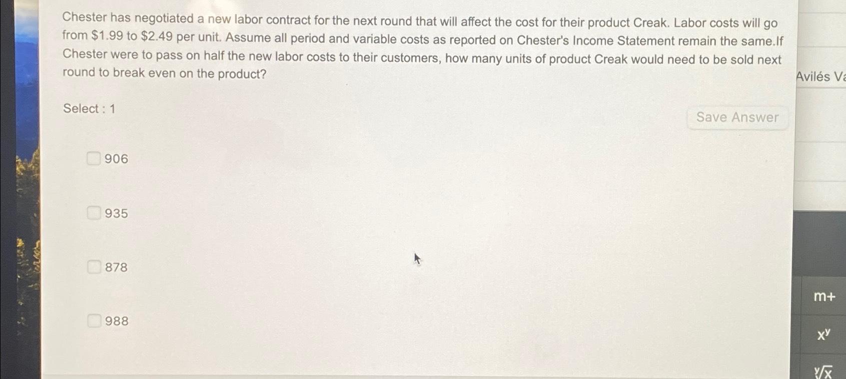 Solved Chester has negotiated a new labor contract for the | Chegg.com