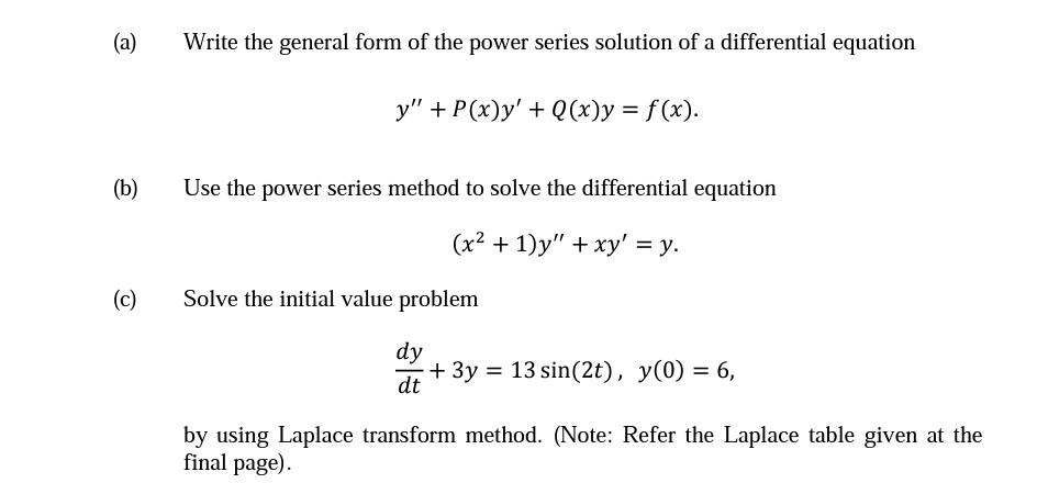 Solved (a) Write the general form of the power series | Chegg.com