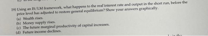 Solved 19 Using An Is Lm Framework What Happens To The