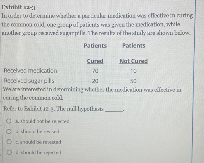 Exhibit 12-3 In order to determine whether a | Chegg.com
