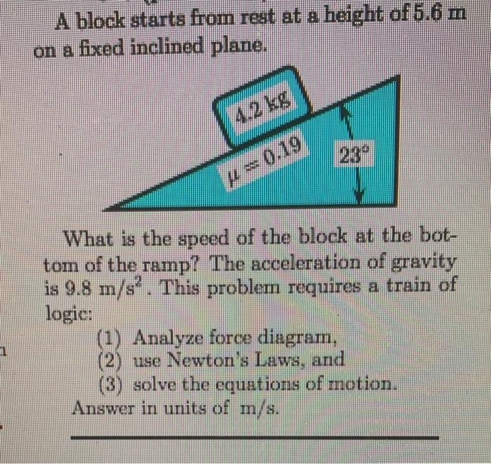 Solved A block starts from rest at a height of 5.6 m on a | Chegg.com