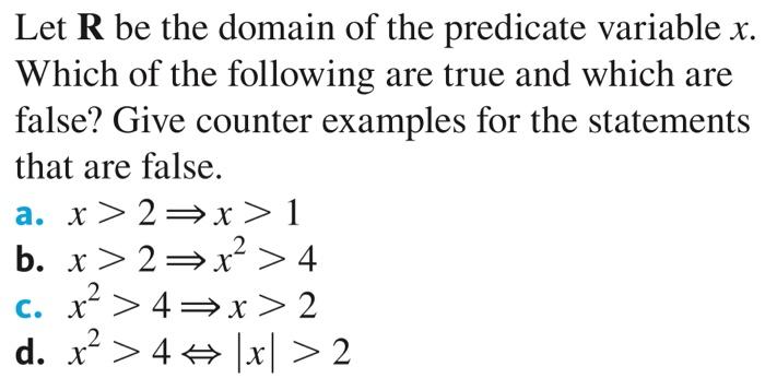 Solved Let R be the domain of the predicate variable x. | Chegg.com