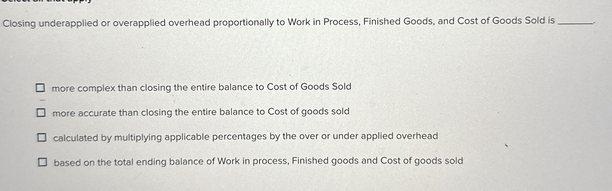 Solved Closing underapplied or overapplied overhead | Chegg.com