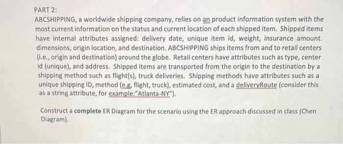 Solved PART 2: ABCSHIPPING, a worldwide shipping company, | Chegg.com