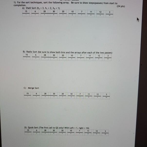 Solved 1) For the sort techniques, sort the following array. | Chegg.com