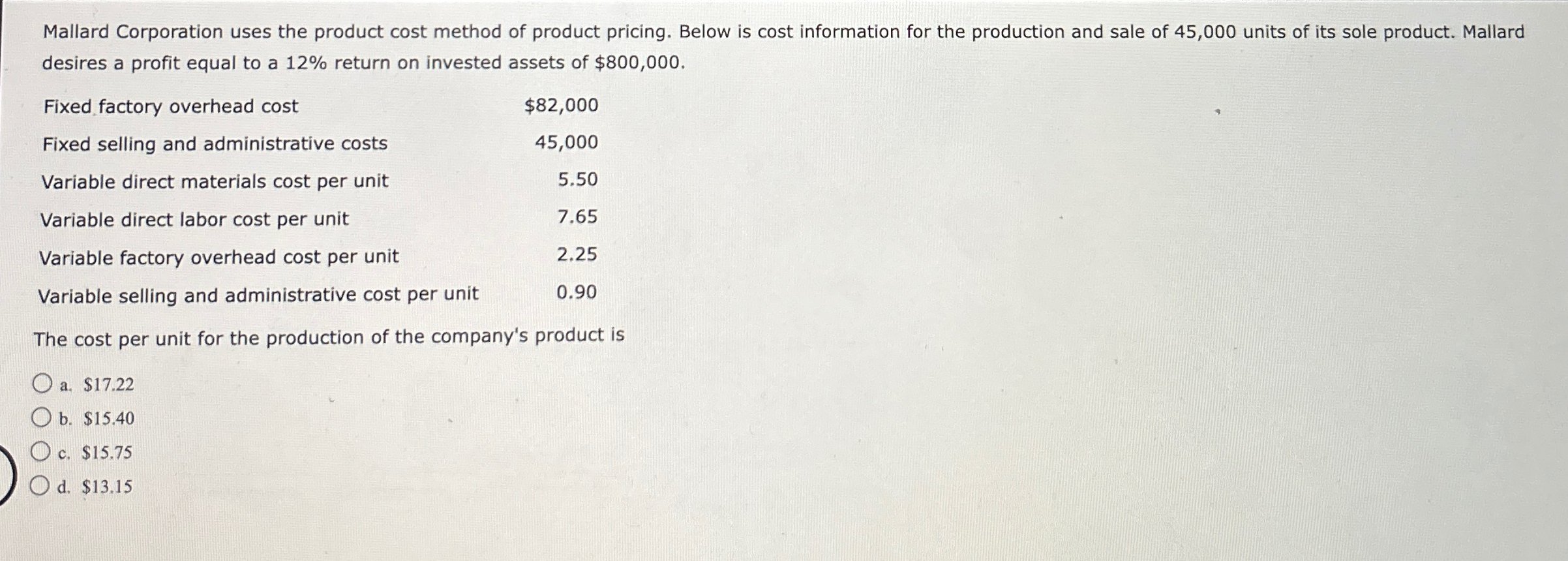 Solved Mallard Corporation uses the product cost method of | Chegg.com